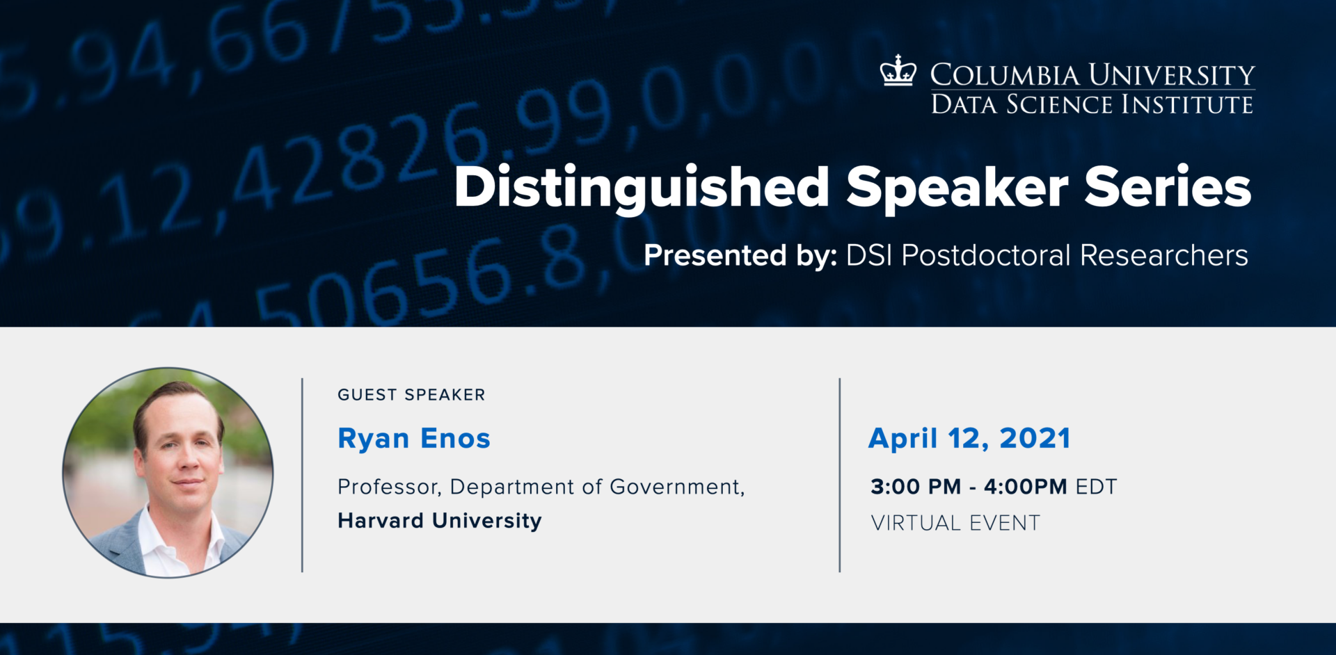 DSI Distinguished Speaker Series: Ryan Enos, Harvard University - The ...