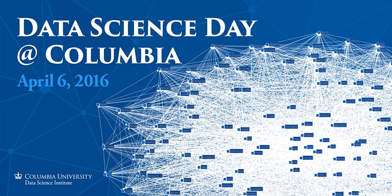 Data Science Day Archive - The Data Science Institute at Columbia ...