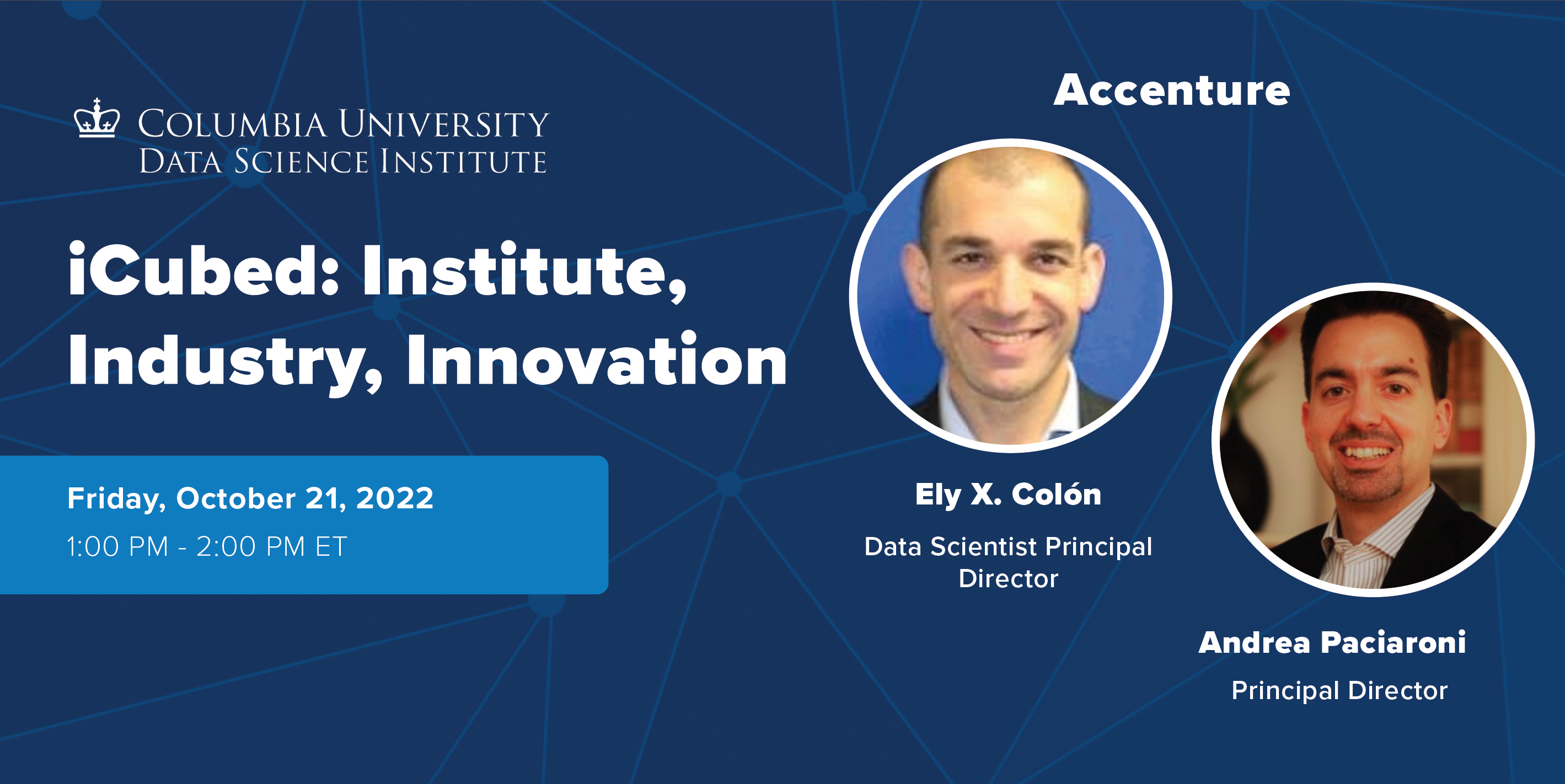 iCubed Seminar: Ely Colón and Andrea Paciaroni, Accenture (HYBRID ...