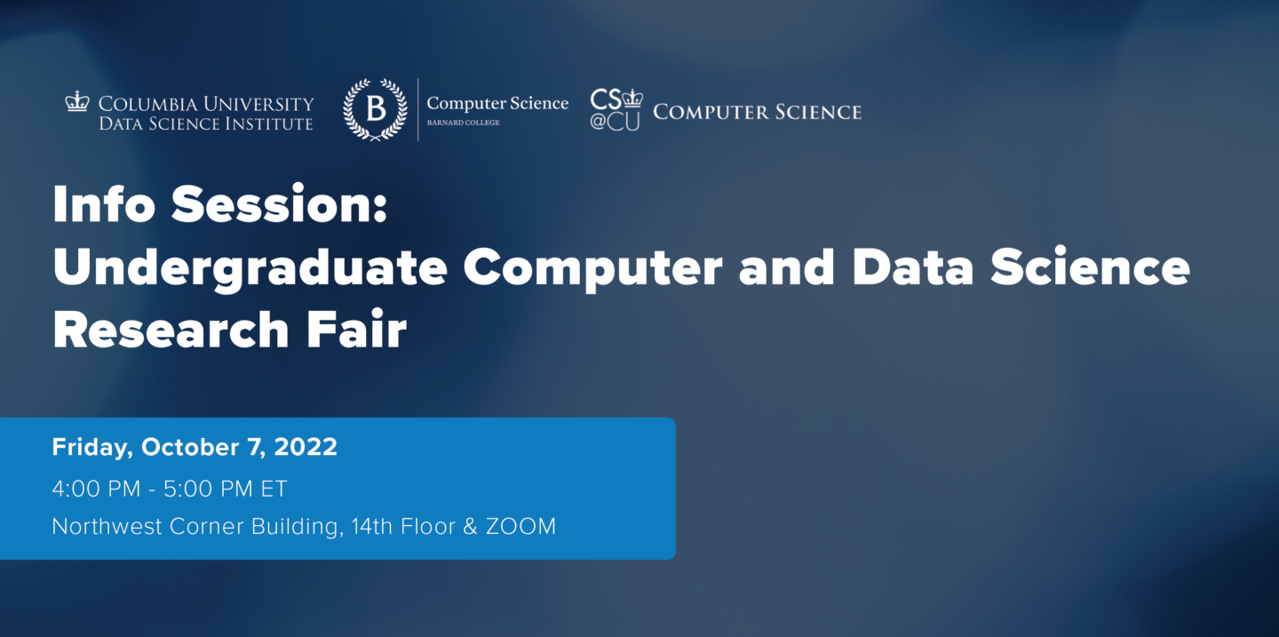 Info Session: Undergraduate Computer and Data Science Research Fair ...