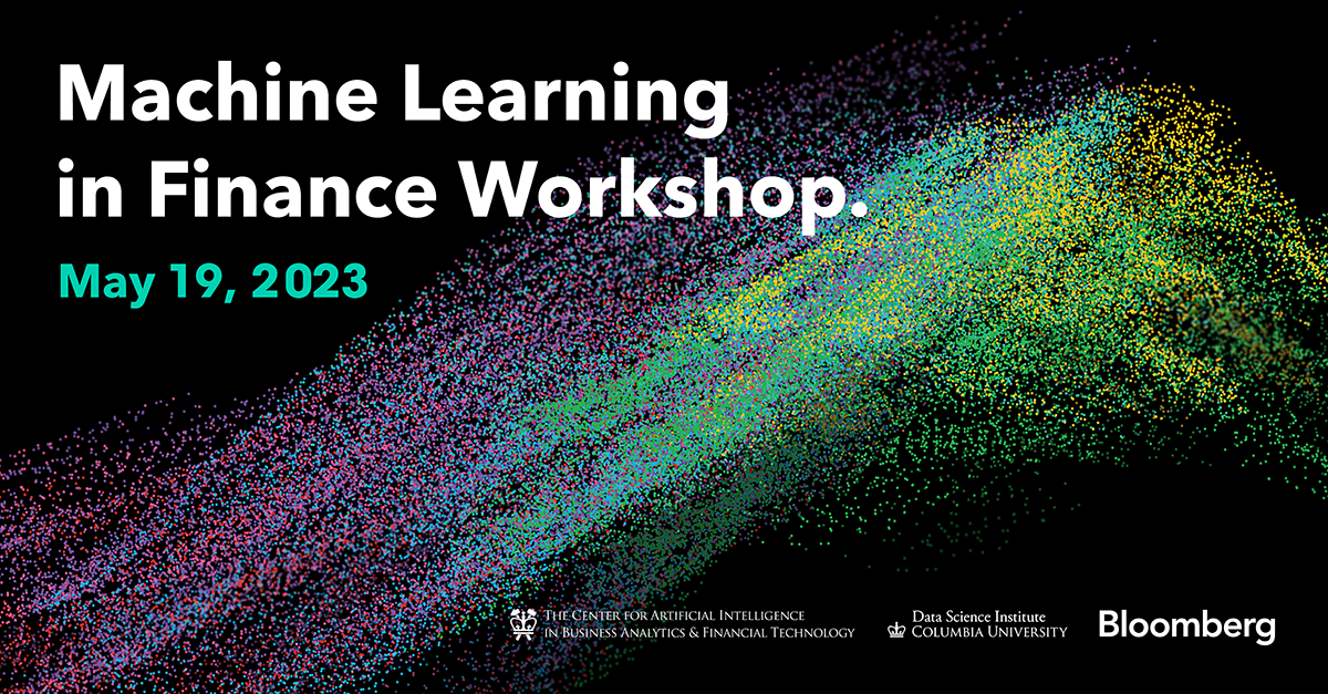 Machine Learning in Finance Workshop 2023 - The Data Science Institute ...