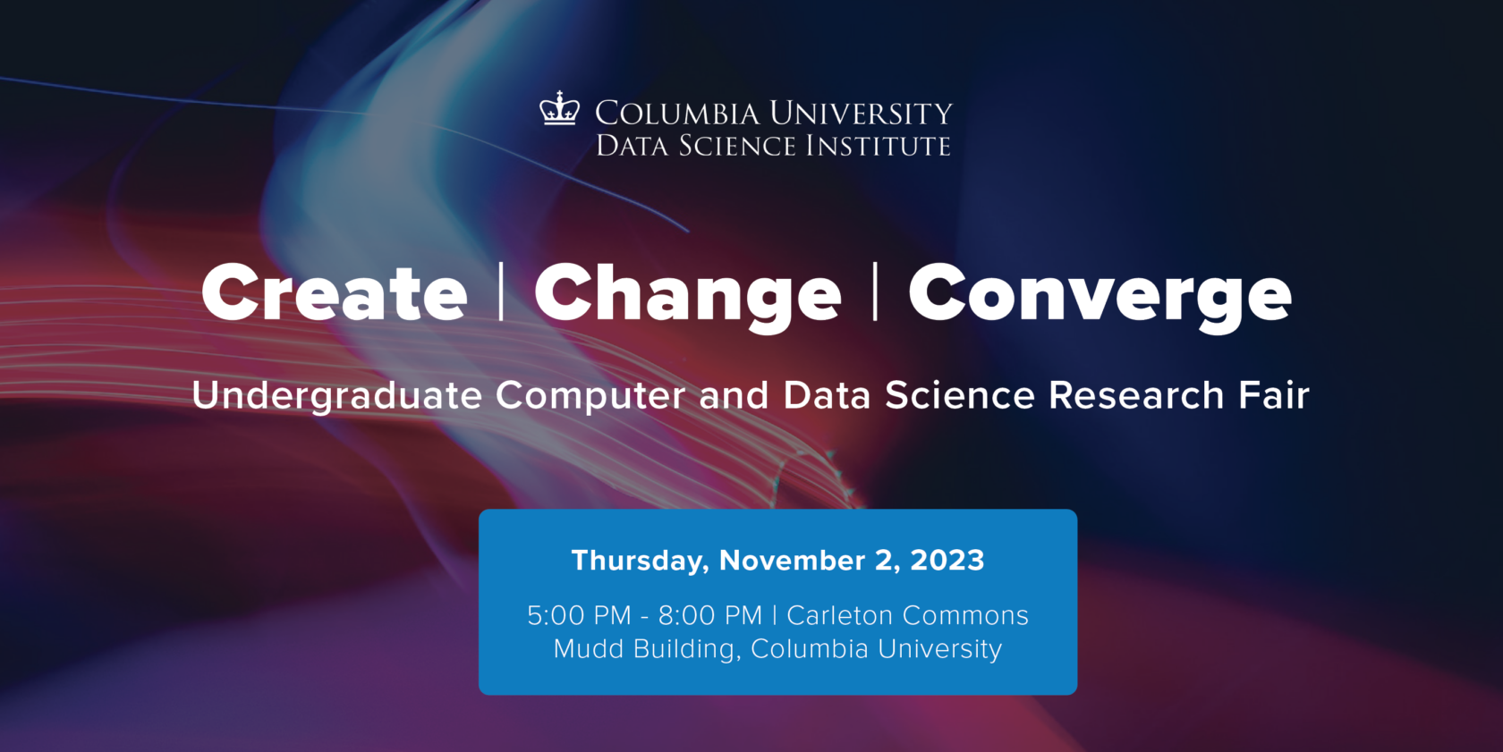 Undergraduate Computer and Data Science Research Fair (2023) - The Data Science Institute at ...