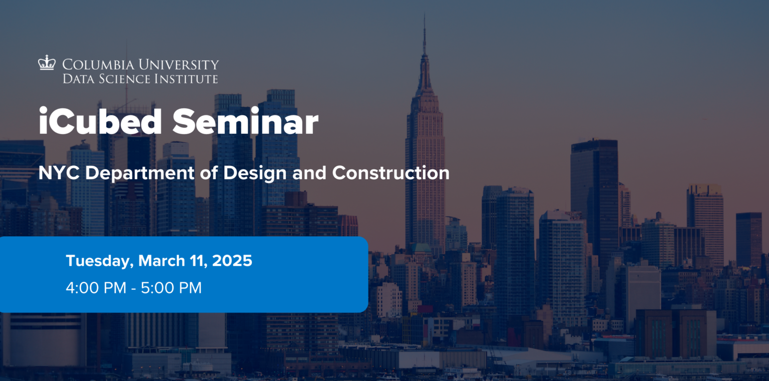 iCubed Seminar: NYC Department of Design and Construction - The Data ...