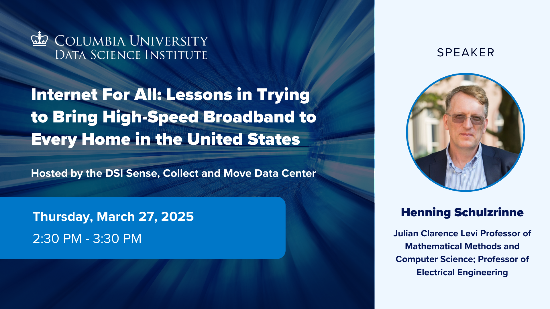 DSI Sense, Collect and Move Data Seminar: Henning Schulzrinne - The ...